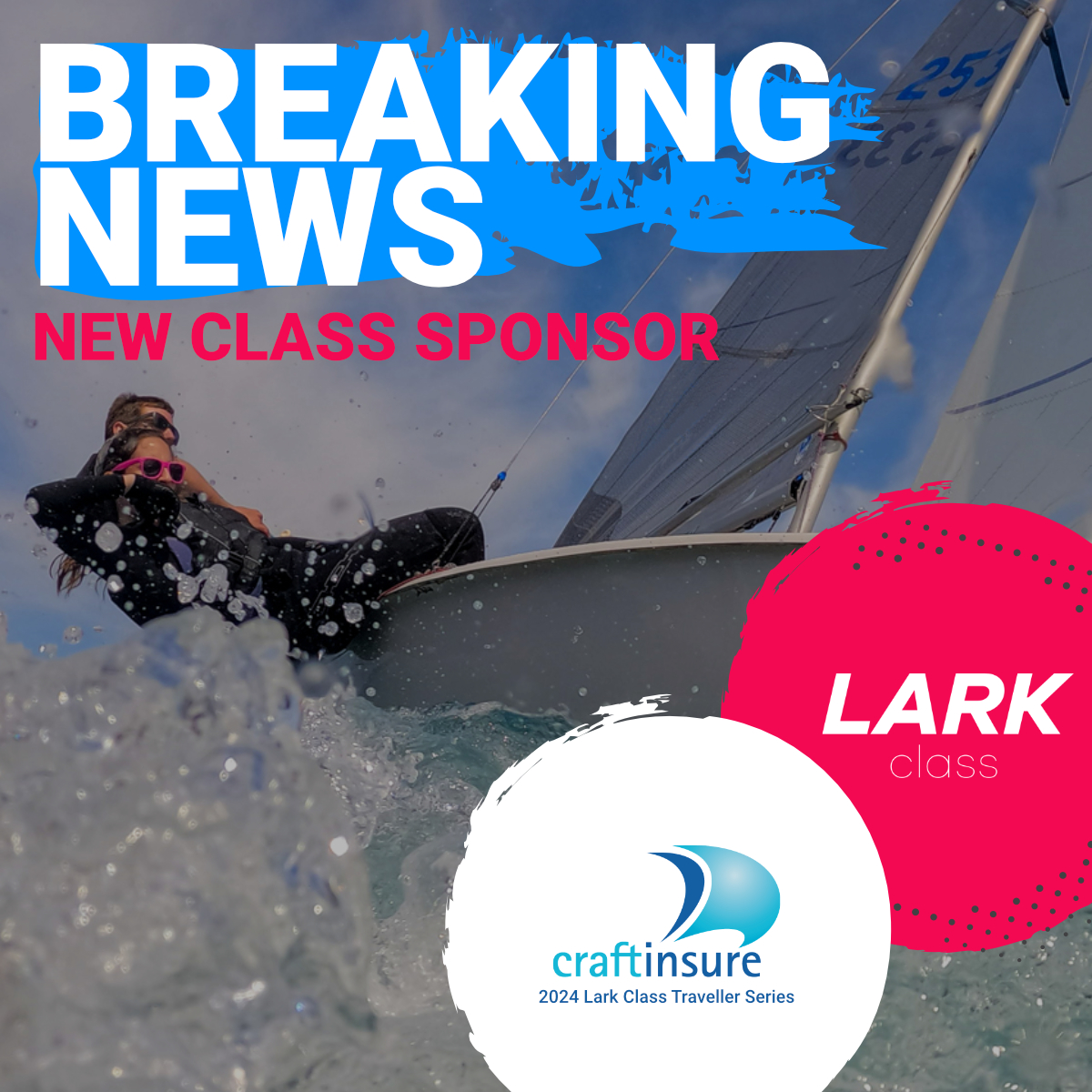 Lark Craftinsure Sponsorship Announcement | The Lark Class